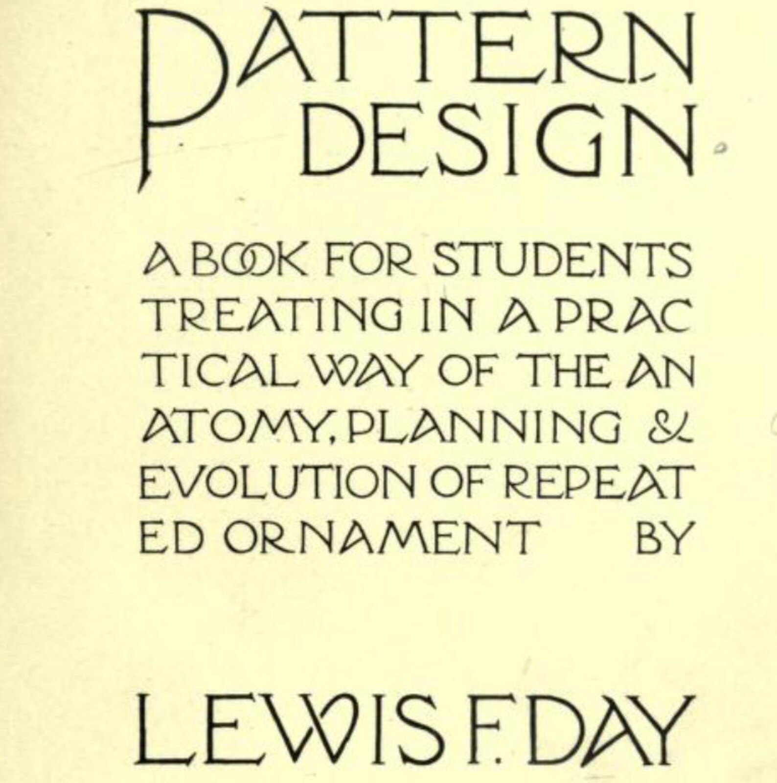 Pattern Design by Lewis F Day: 1903 Anatomy & Evolution Guide (PDF ...