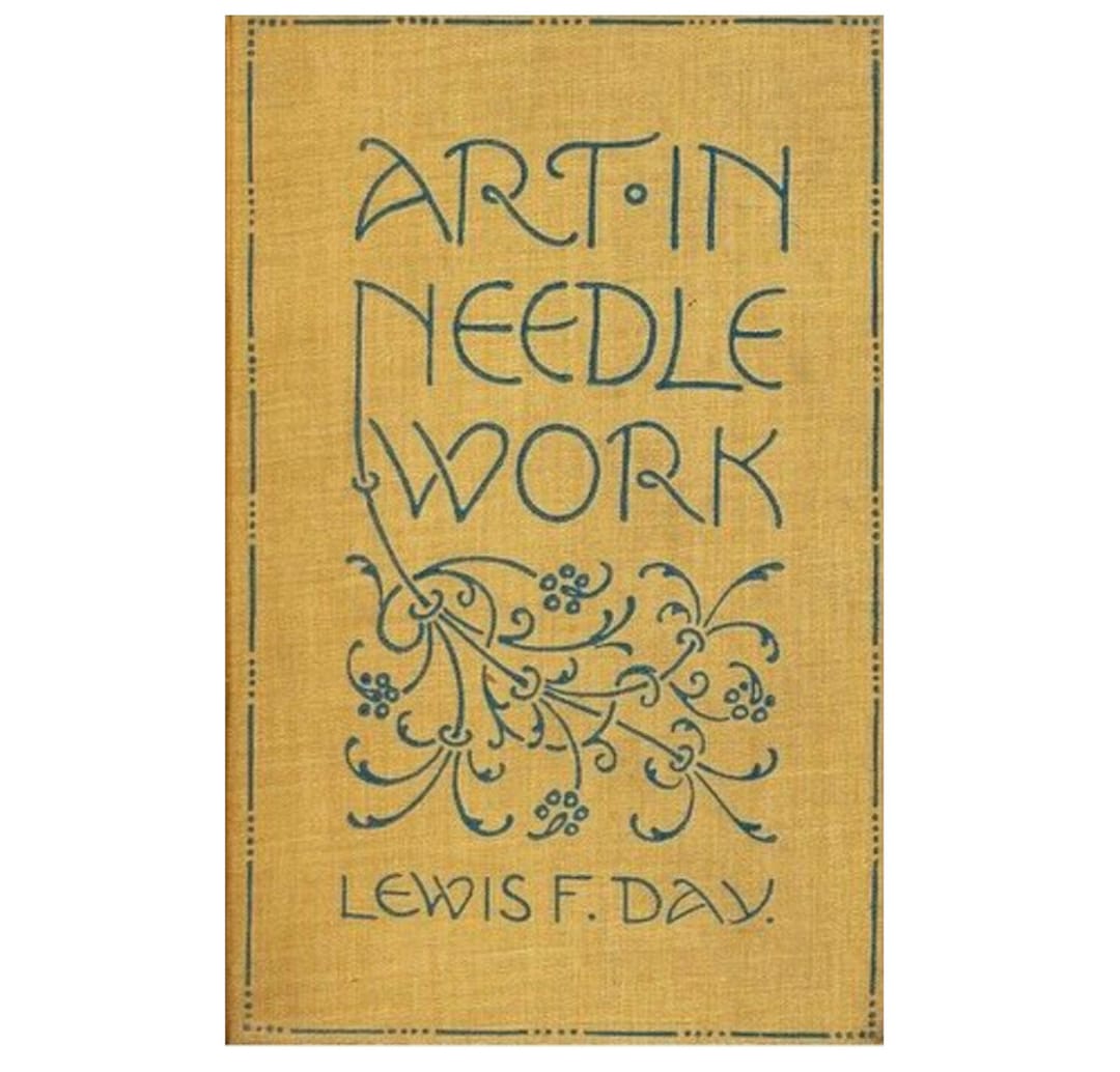 Art in Needlework PDF A Book About Embroidery by Lewis F Day Mary ...