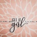 SINGLE STICKER Get It Girl Motivational Sticker Inspirational Vinyl ...