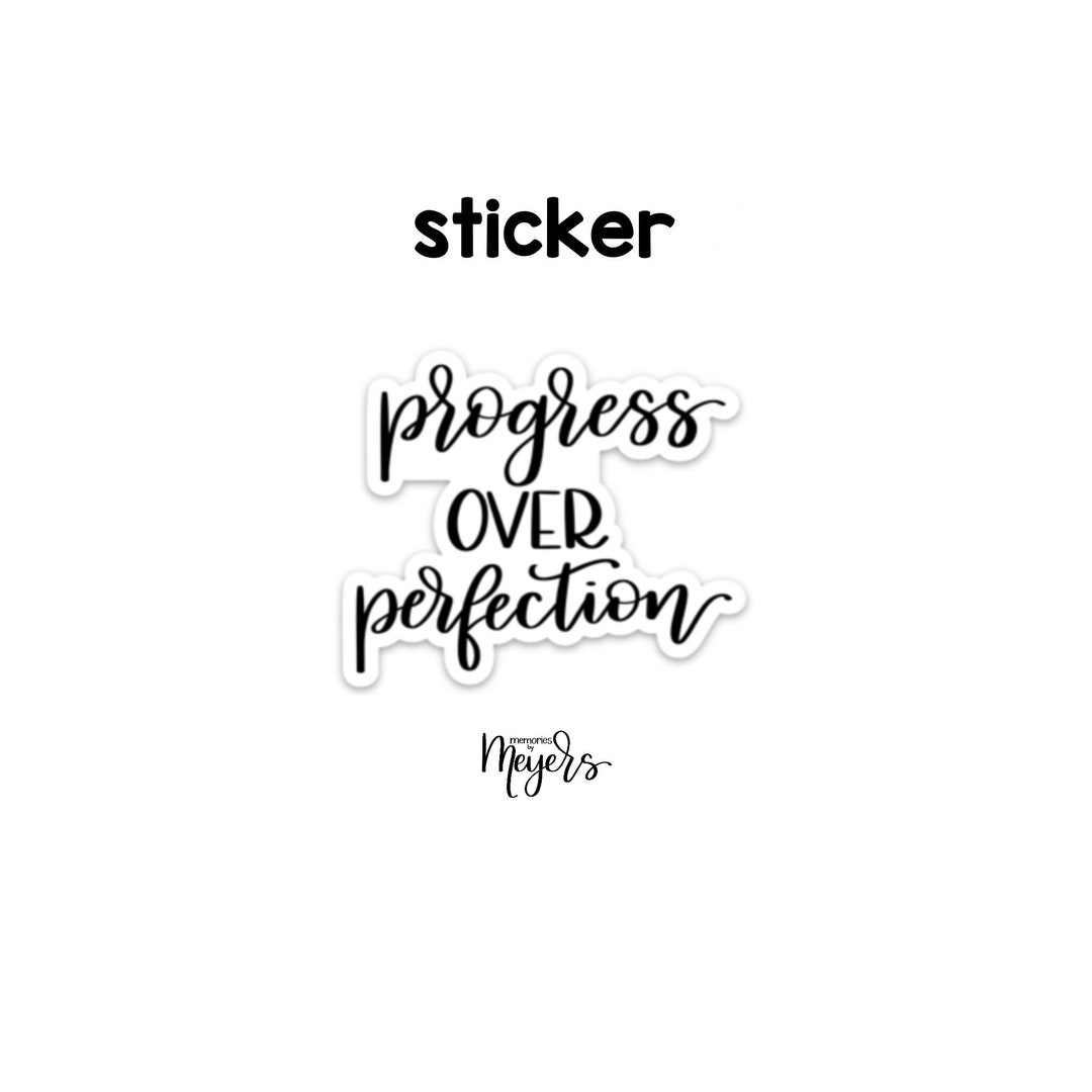 SINGLE STICKER Progress Over Perfection Motivational Sticker ...