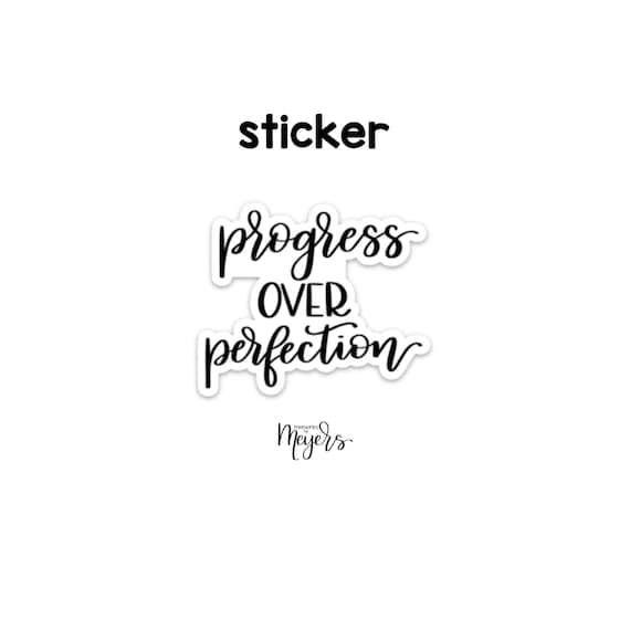 SINGLE STICKER Progress Over Perfection Motivational | Etsy