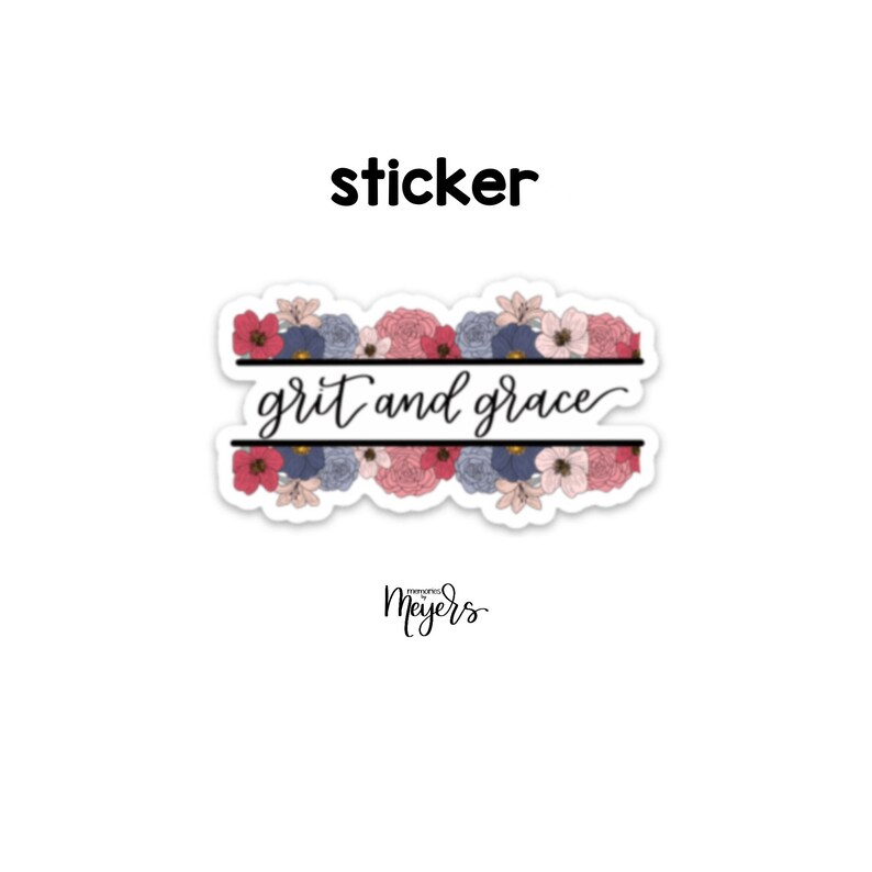 SINGLE STICKER Grit and Grace Motivational Sticker - Etsy