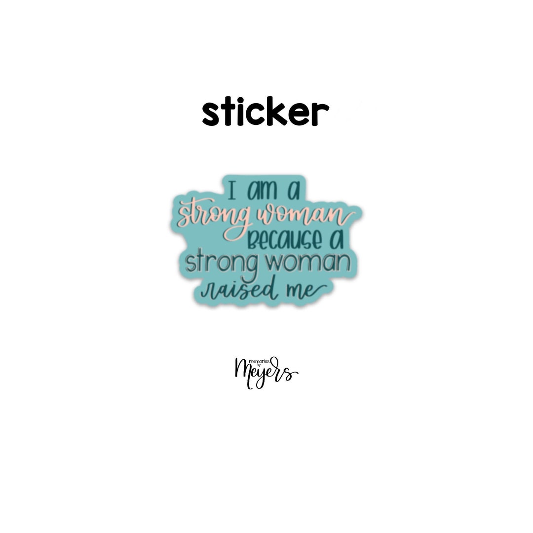 SINGLE STICKER | Strong Woman | Motivational Sticker | Inspirational ...