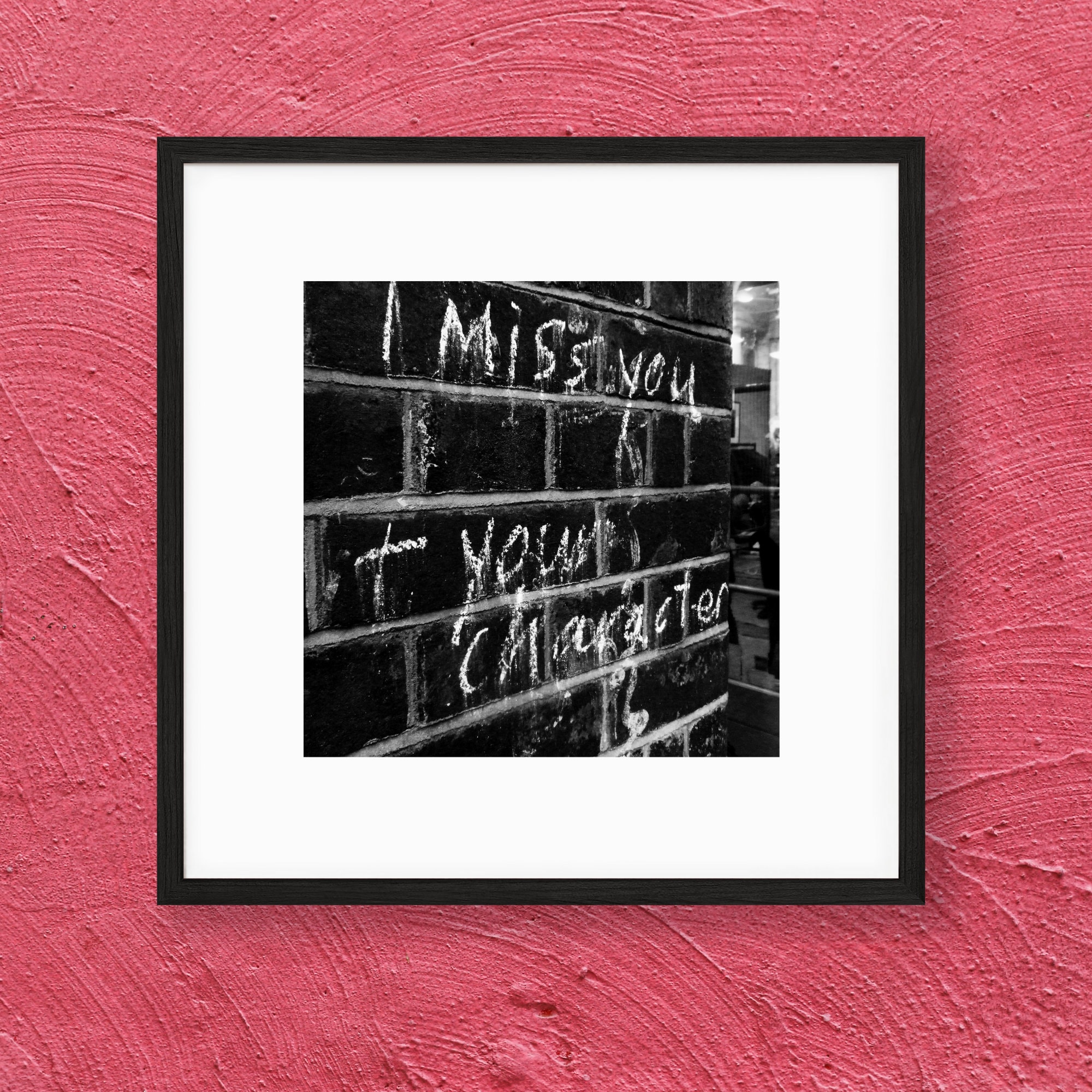 I Miss You and Your Character Black and White Photography Square Print ...