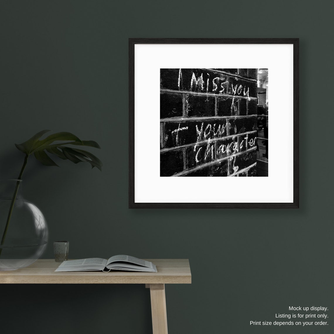I Miss You and Your Character Black and White Photography Square Print ...