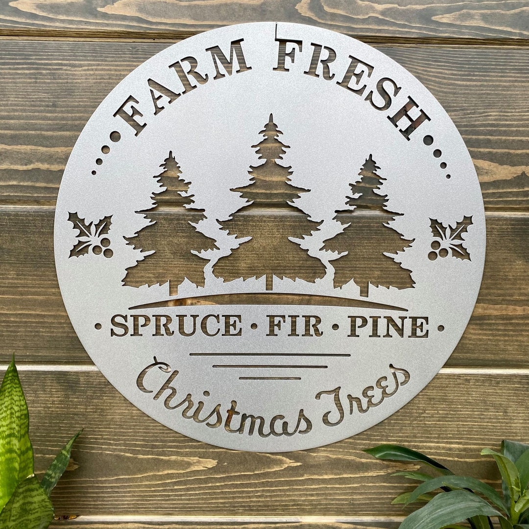 Farm Fresh Christmas Trees Outdoor Metal Sign, Christmas Tree Farm Sign ...