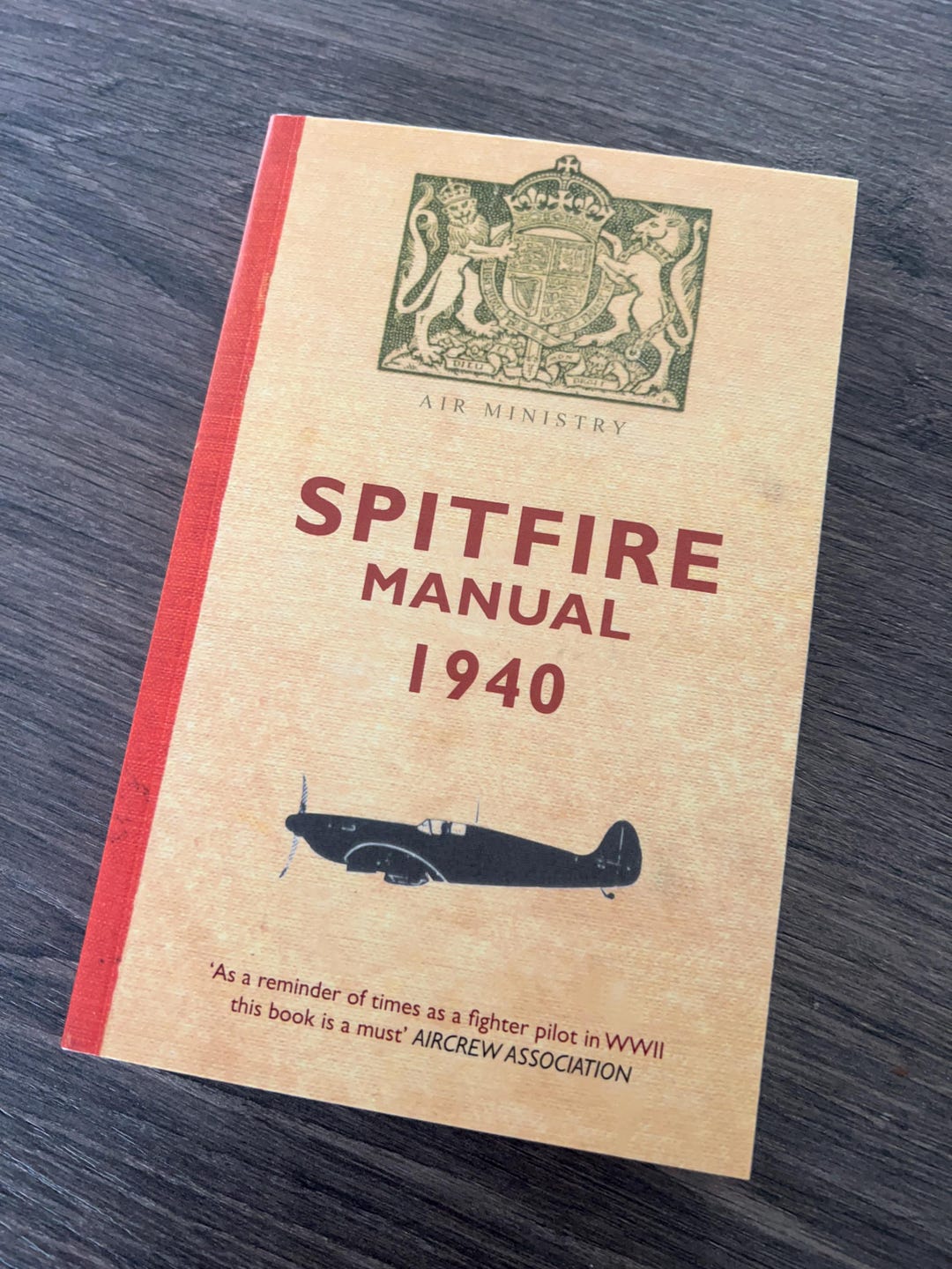 Supermarine Spitfire Fighter Manual 1940 is a Reproduction Issue Book ...