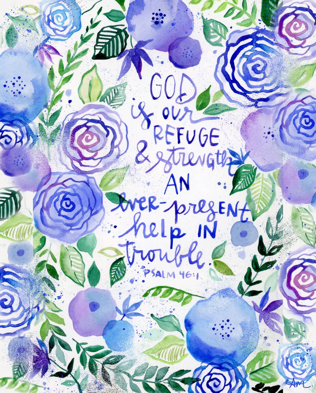 Psalm 46:1 God is Our Refuge and Strength Ever Present Help in Trouble ...