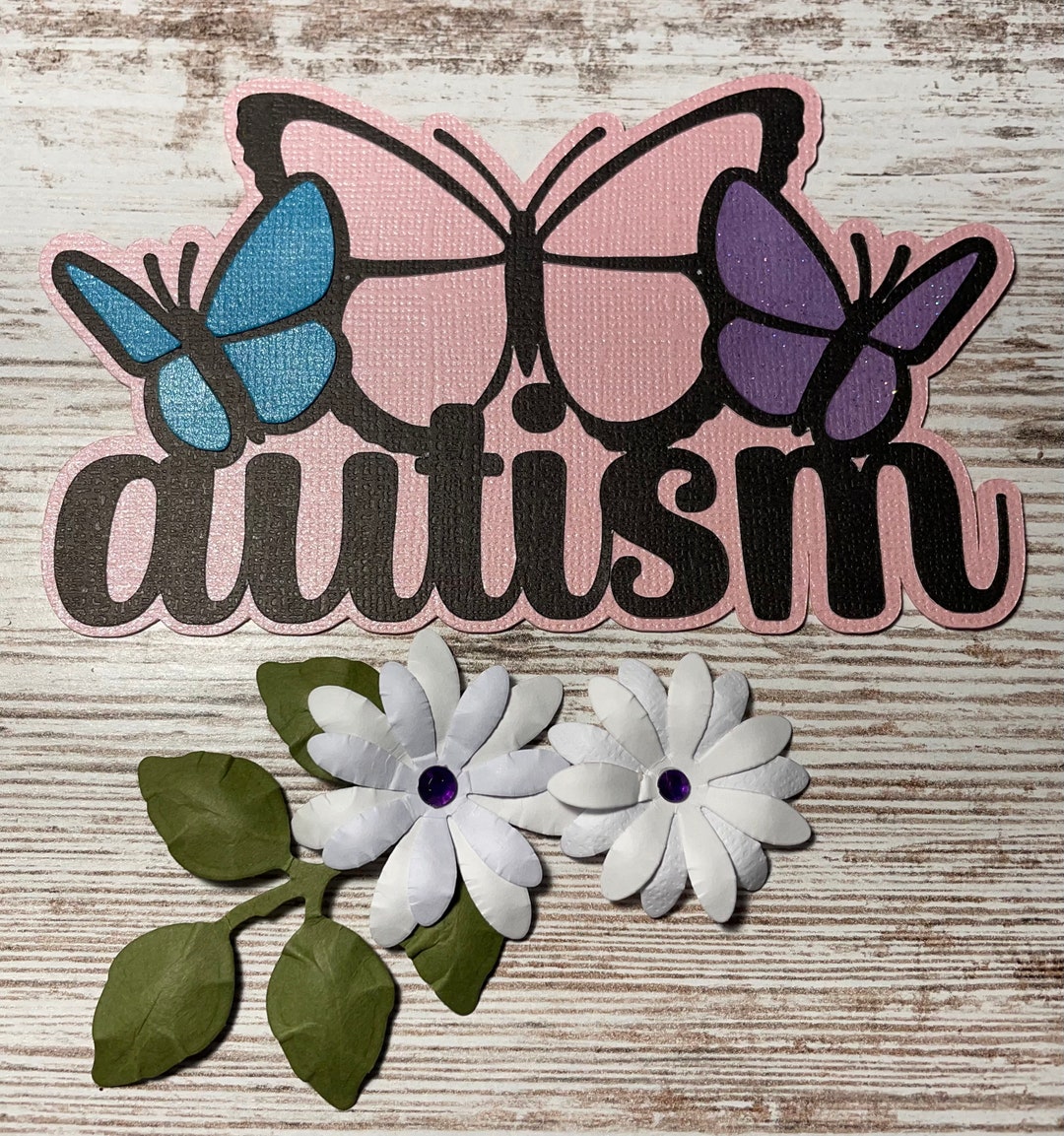Autism Title With Hand Crafter Flowers for Scrapbook Pages, Premade ...