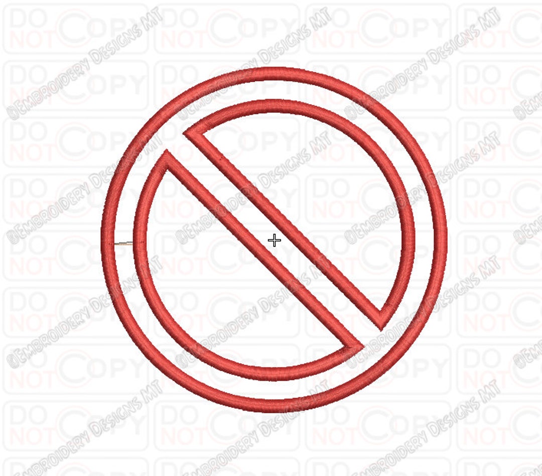 Do Not No Circle Applique Embroidery Design in 3x3 4x4 and 5x7 Sizes - Etsy