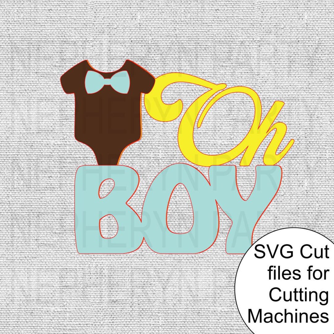 Oh Boy SVG Cutting Files for Silhouette and Cricut - Etsy