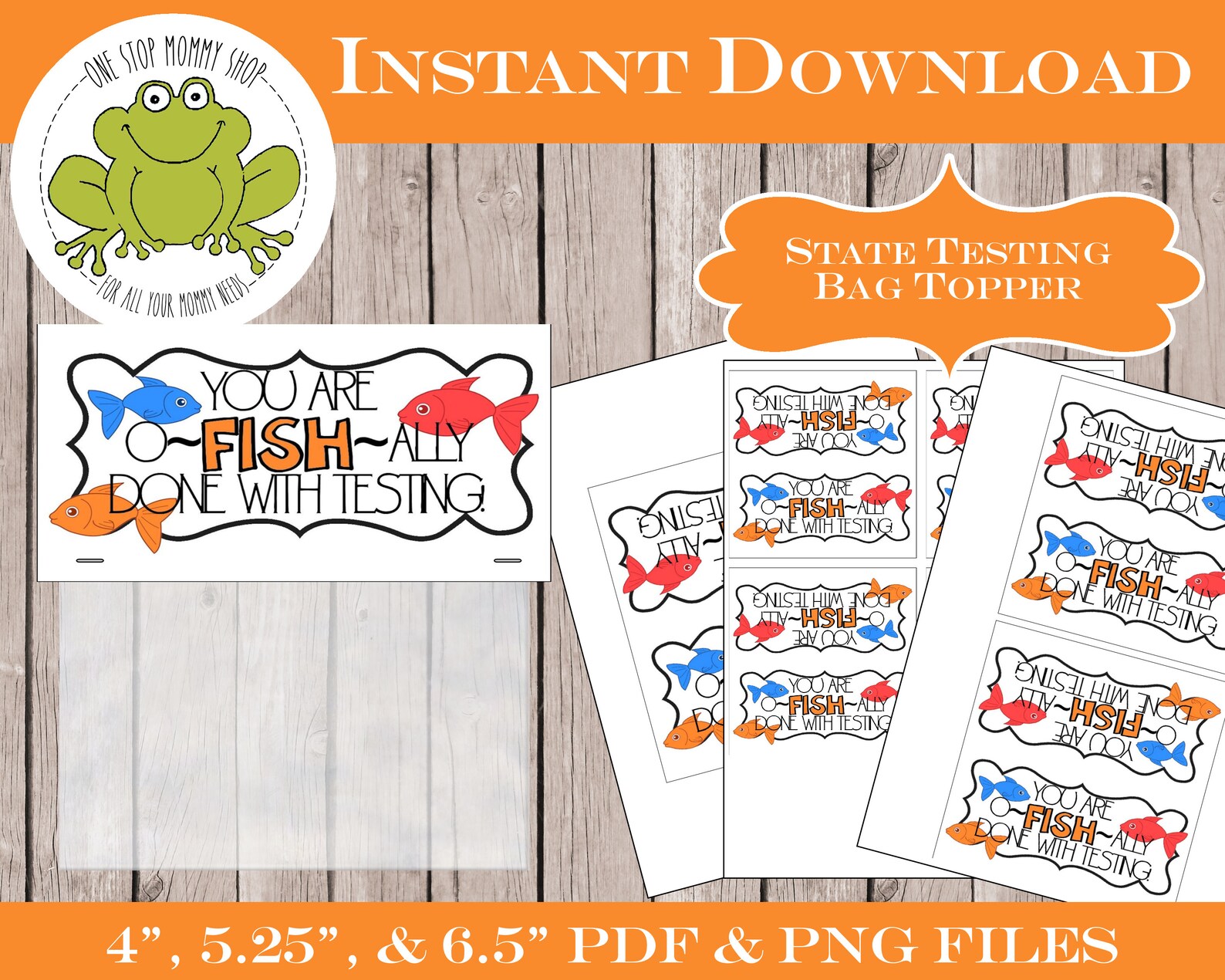 O-FISH-ALLY Done With Testing Bag Topper Printable Print at Home ...