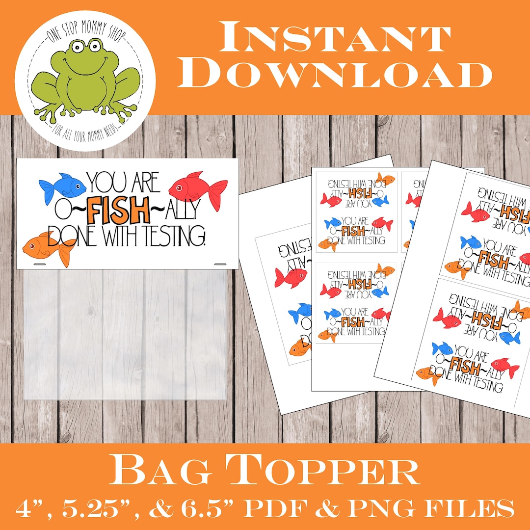 O-fish-ally Done Testing Gift Bag Topper: Printable Favor (PDF & PNG ...