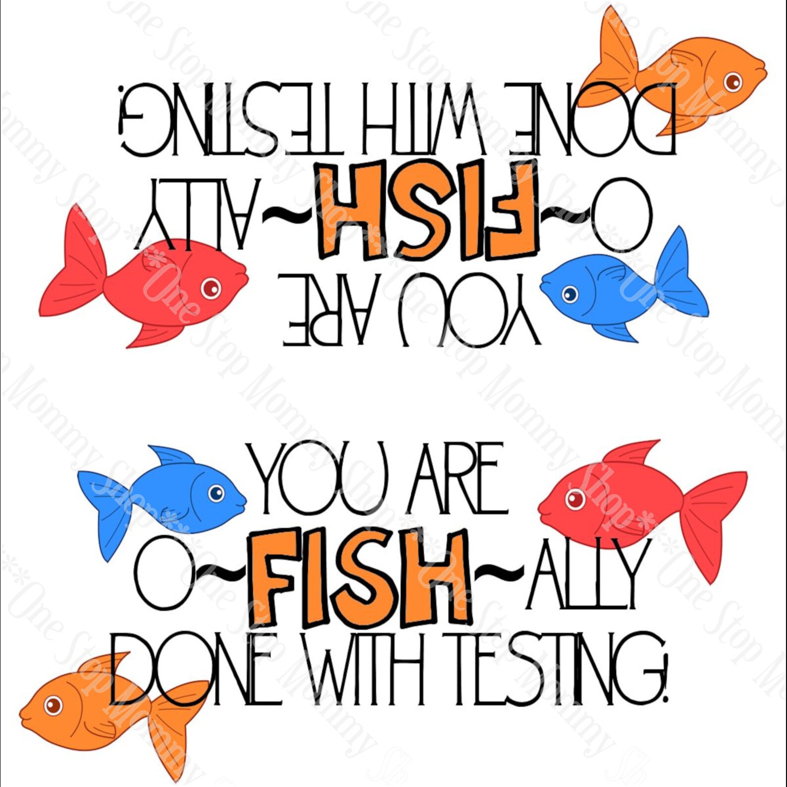 O-FISH-ALLY Done With Testing Printable Gift Bag Topper - Etsy O-FISH-ALLY Done With Testing Printable Gift Bag Topper - Etsy