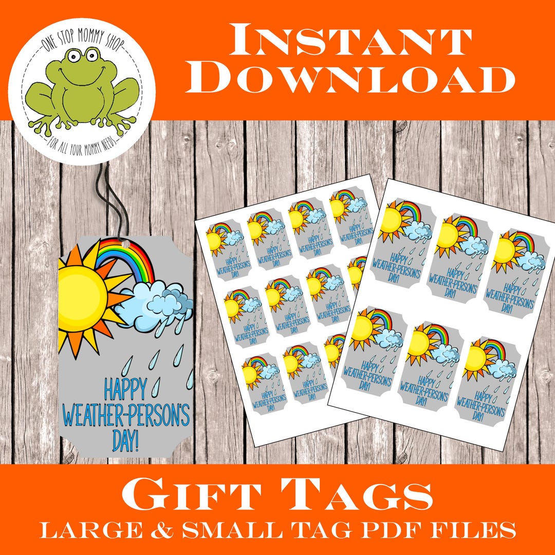 Happy Weather-person's Day Printable Gift Tag - Print at Home ...