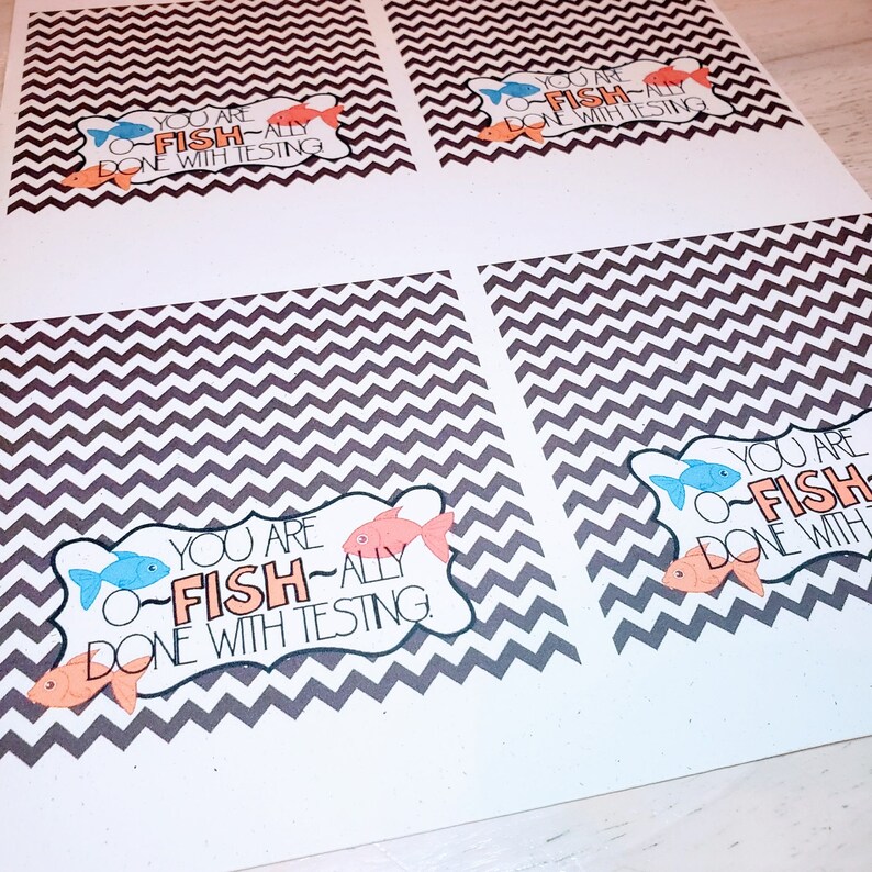 O-FISH-ALLY Done With Testing Bag Topper Printable Print at - Etsy