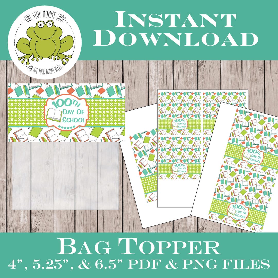 100th Day of School Printable Goody Bag Topper - Print @ Home - 100 ...