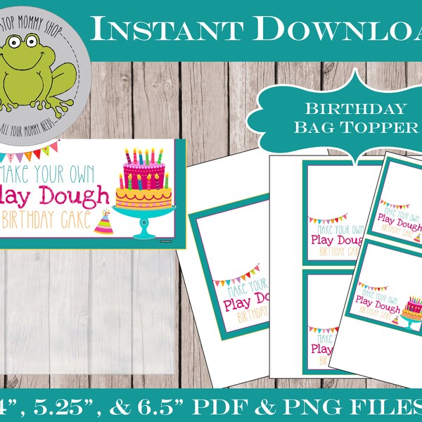 Make Your Own Play Dough Birthday Cake Printable Bag Topper Print at ...