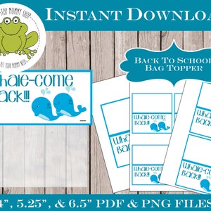 Whale-come Back Printable Bag Topper Print at Home, Back to School ...