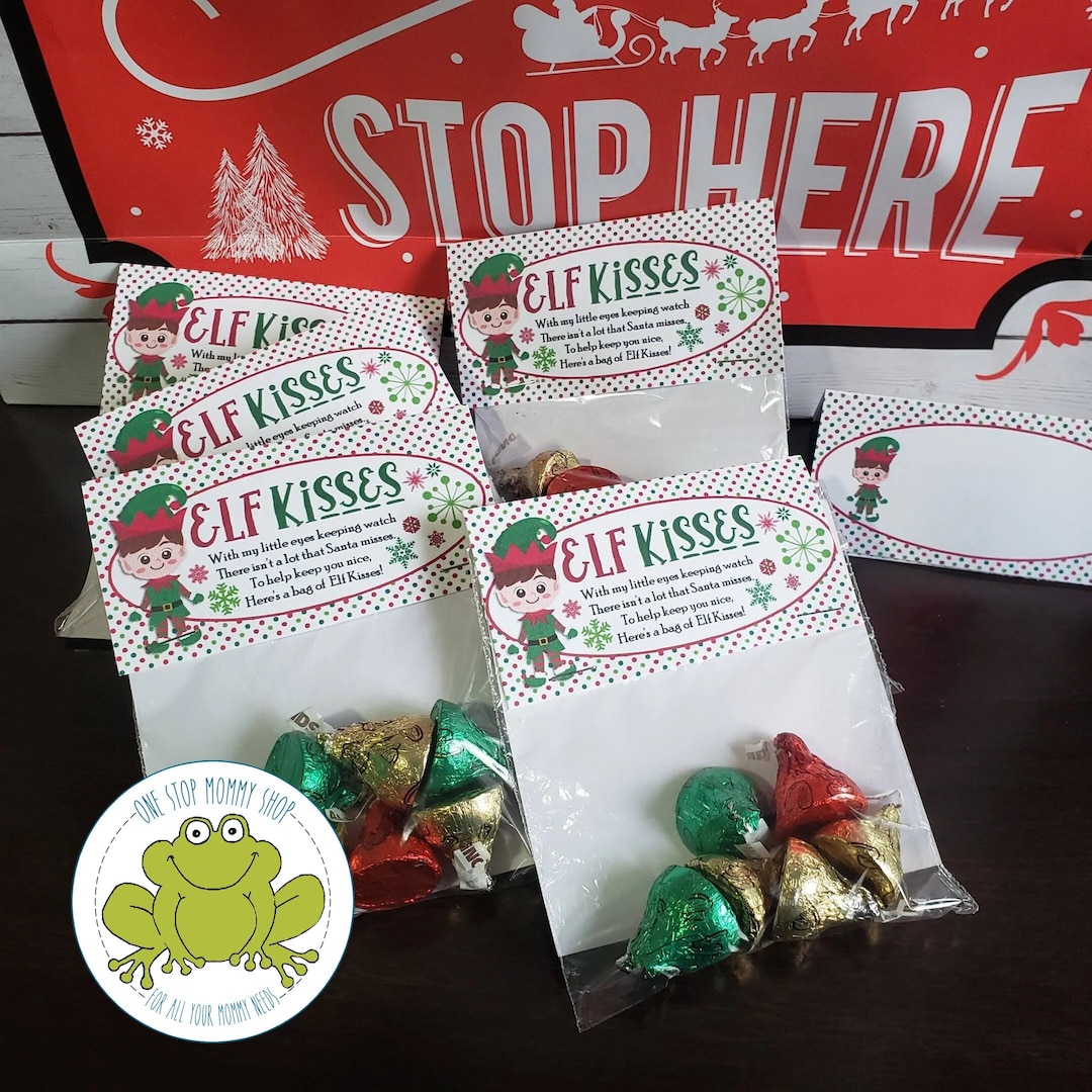 Elf Kisses Printable Bag Topper, Print Home, Christmas Classroom Party ...