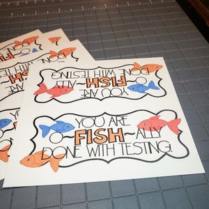 O-FISH-ALLY Done With Testing Bag Topper Printable Print at | Etsy