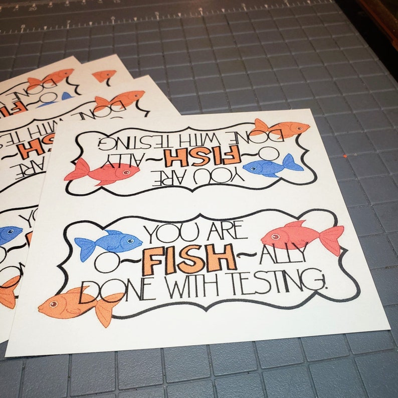 O-FISH-ALLY Done With Testing Bag Topper Printable Print at | Etsy