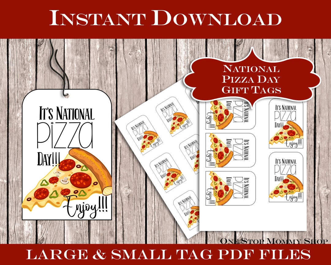 National Pizza Day Printable Gift Tag Print at Home Feb 9th Giveaways ...