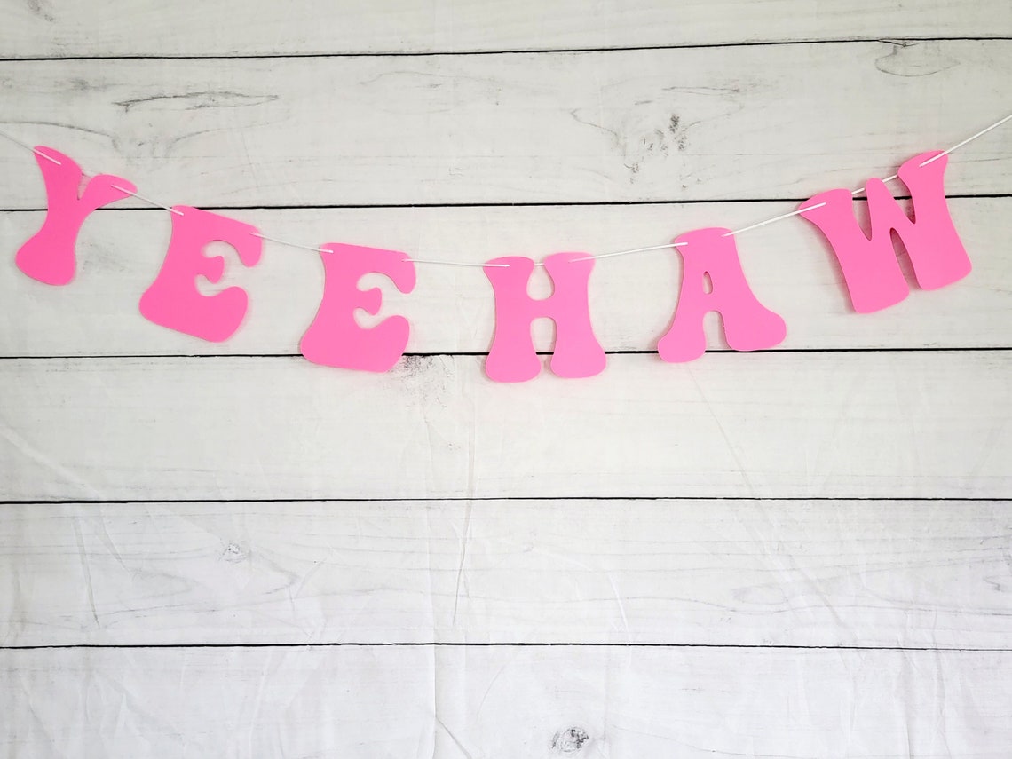 YEEHAW BANNER Cowgirl Party Banner Let's Go Girls Banner Cowgirl ...
