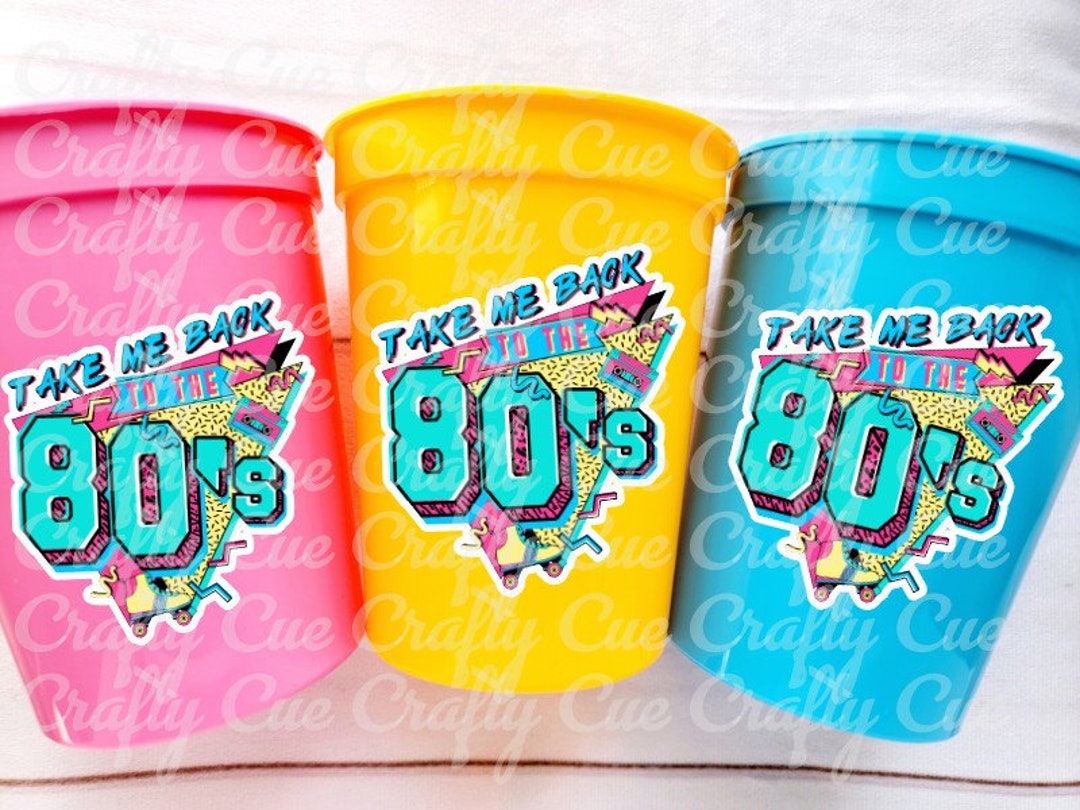 I Love the 80'S PARTY CUPS 80's Birthday Cups 80's Party Cups 80's ...