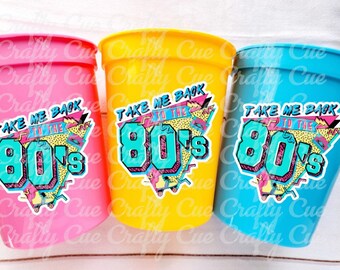 80s Party Cups 80s Party Decorations, I Love the 80s Party Cups, 80s ...