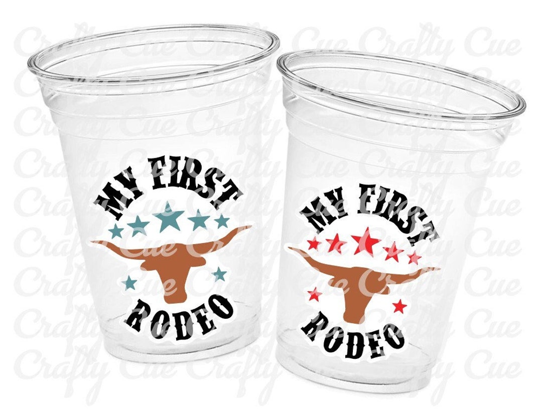 COWBOY PARTY CUPS - My First Rodeo Cowboy Cups First Rodeo Party Favors ...