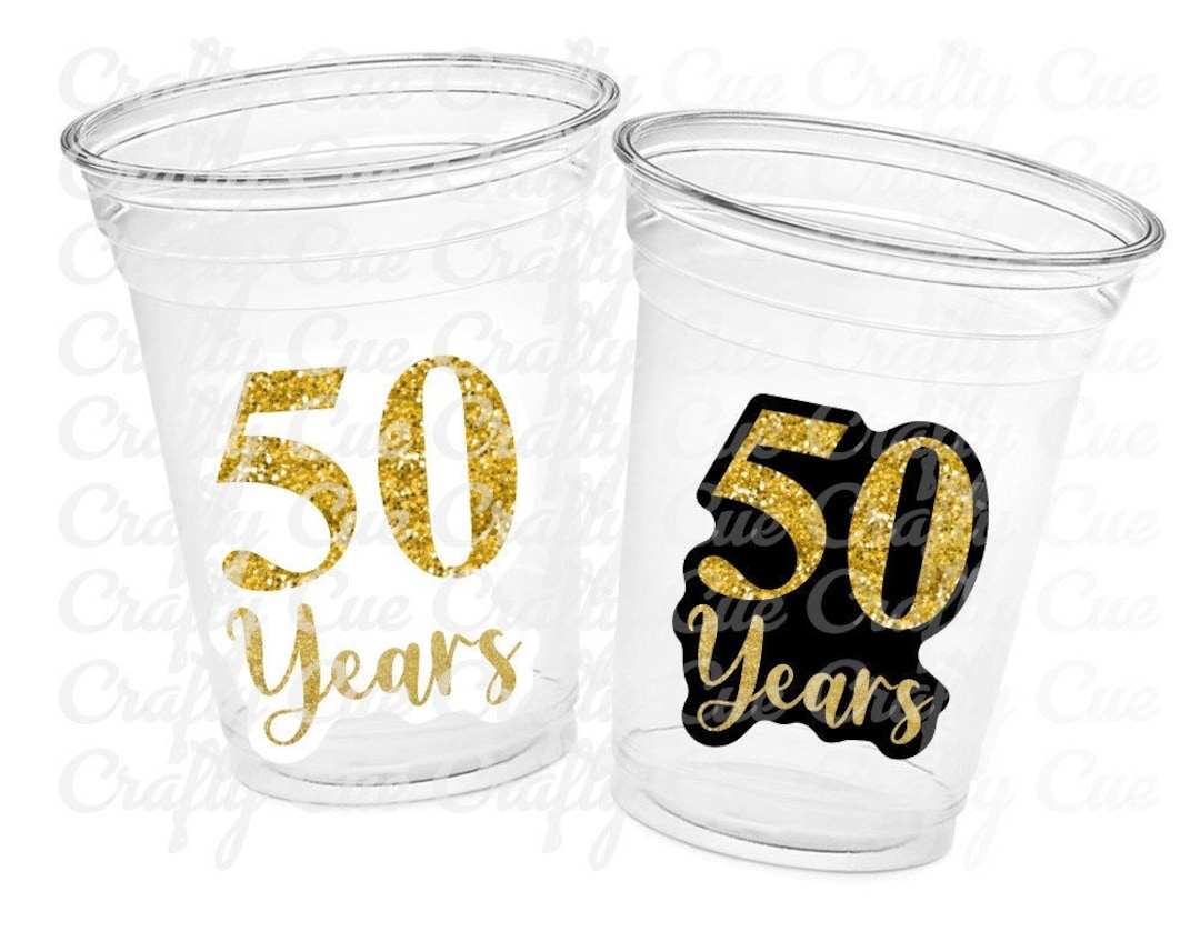 50th PARTY CUPS 50th Birthday Party 50th Anniversary 50th - Etsy