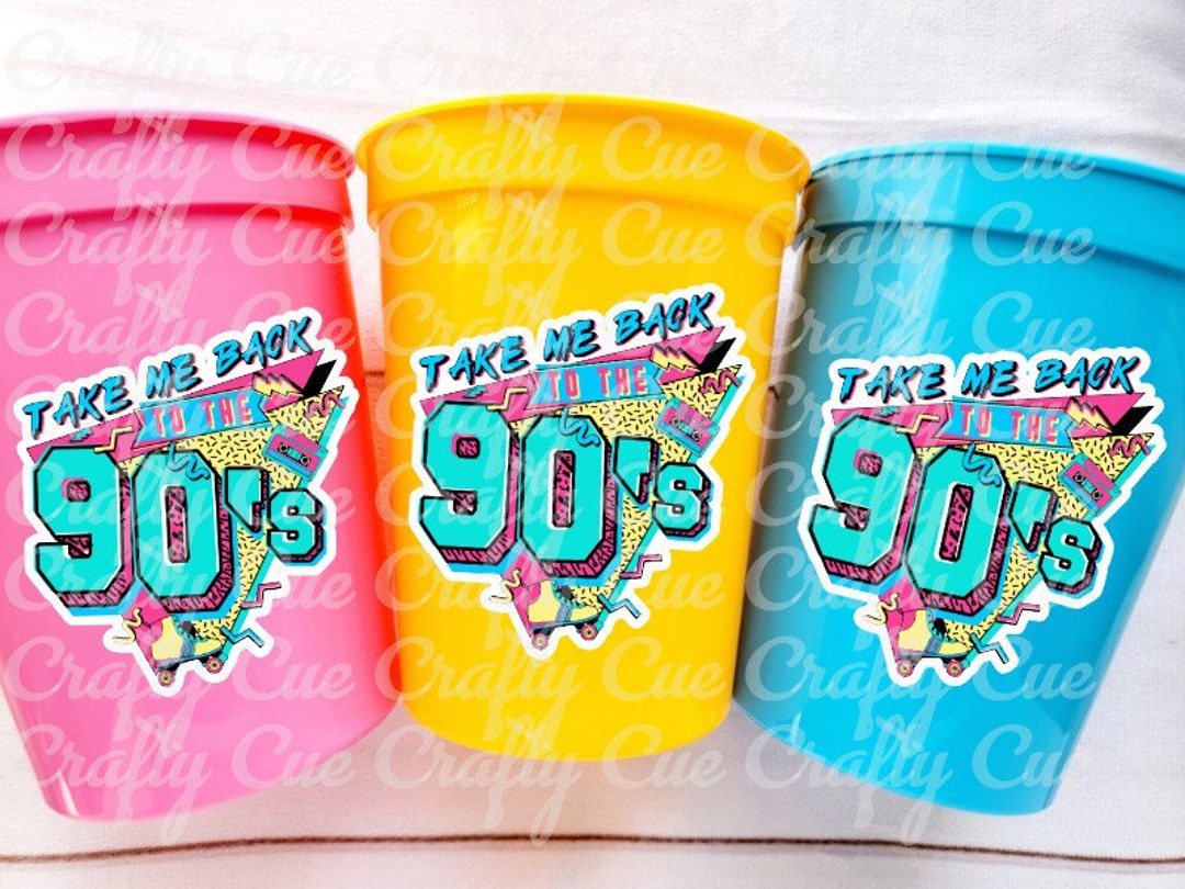I Love the 90'S PARTY CUPS - 90's Birthday Cups 90's Party Cups 90's ...