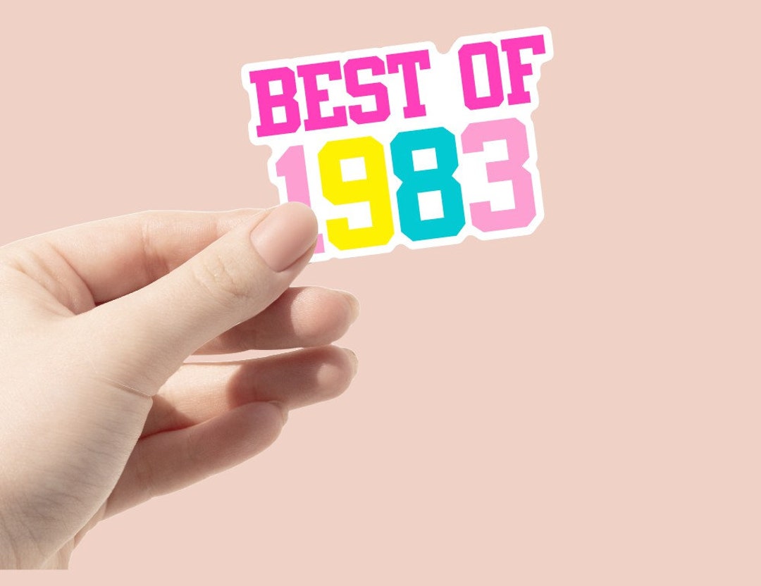 Best of 1983 Sticker 40th Birthday Sticker 40th Birthday Stickers ...