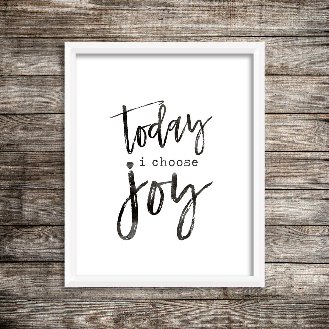 Today I Choose Joy Watercolor Printable digital Print File - Etsy
