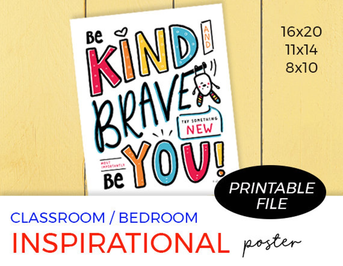 Kids Printable Wall Art Be Kind Be Brave Be You Poster | Etsy