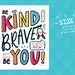 Kids Printable Wall Art, Be Kind, Be Brave, Be You Poster ...