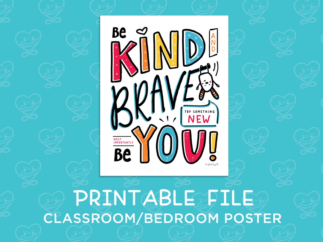 Kids Printable Wall Art, Be Kind, Be Brave, Be You Poster ...