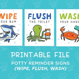 Set of 3 Printables - Potty Reminders / Sea Theme / Wipe Your Bum ...