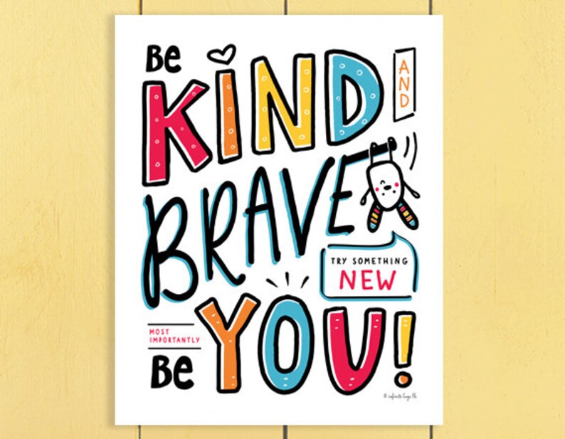 Kids Printable Wall Art Be Kind Be Brave Be You Poster | Etsy