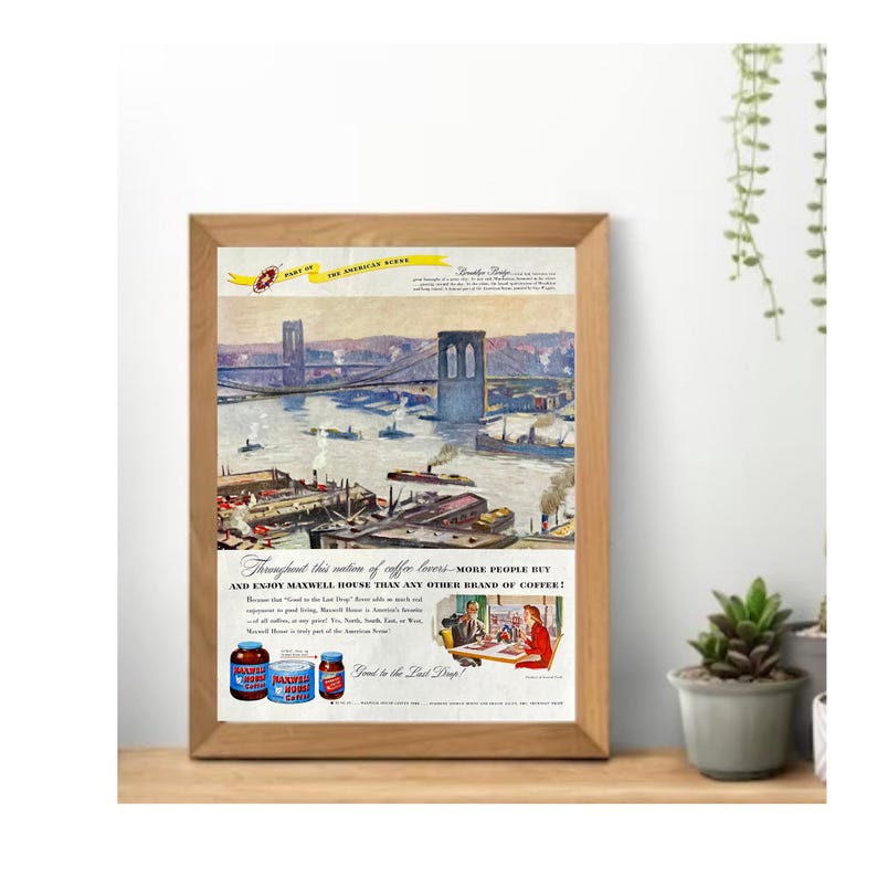 Maxwell House Coffee Vintage Print Ad 1947 Brooklyn Bridge River View ...
