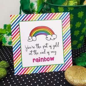 You're the Pot of Gold at the End of My Rainbow Card, St. Patrick's Day ...