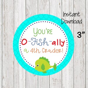 You're O-fish-ally a 4th Grader Gift Tags, Last Day of School Gift Tags ...