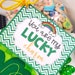 I'm Lucky to Work With You Printable Gift Tags for St. Patrick's Day ...
