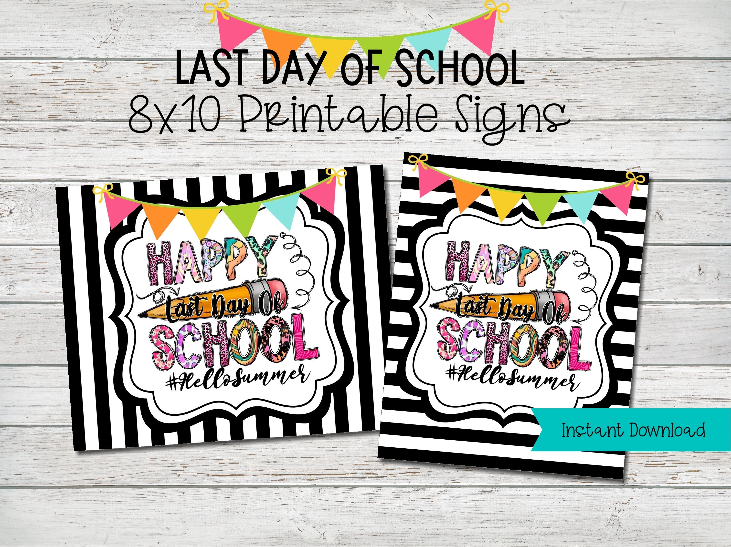 Happy Last Day of School Signs Printable 8x10 Last Day of - Etsy