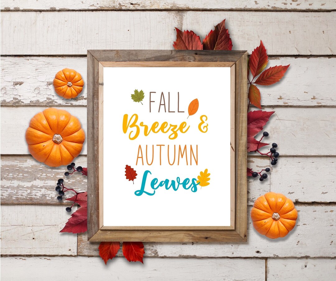 4 Fall Signs, Fall Wall Decor, 8x10 Fall Printable Signs, Autumn/fall ...