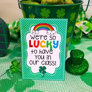 Student St. Patrick's Day Gift Tags, We're so Lucky to Have You in Our ...