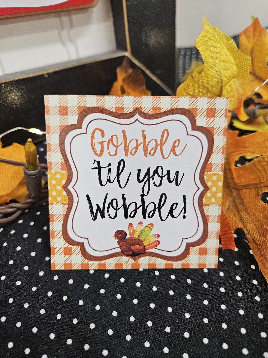 Gobble 'til You Wobble Printable Gift Tags, Thanksgiving Gift Tags ...