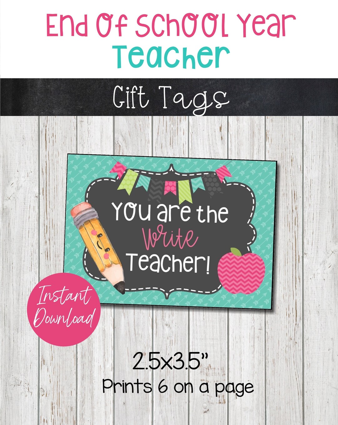 You Are the Write Teacher Gift Tags for Teacher Appreciation Week, Last ...