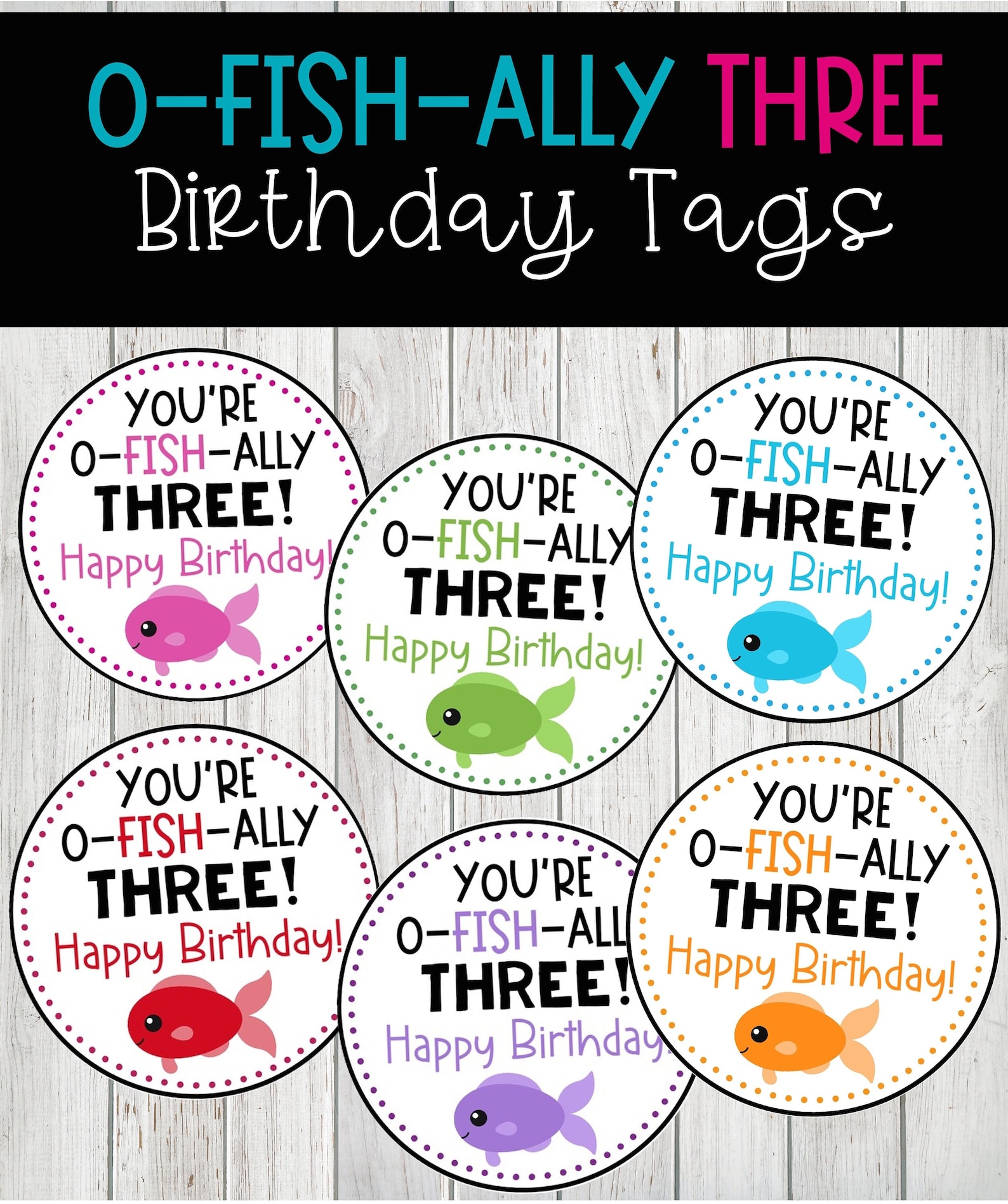 You're O-fish-ally THREE Gift Tags, Third Birthday Gift Tags, Fish ...